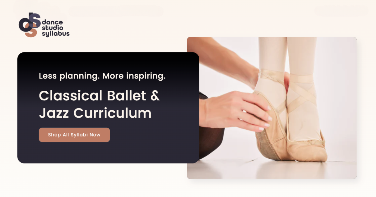 Dance Studio Syllabus | Classical Ballet and Jazz Curriculum